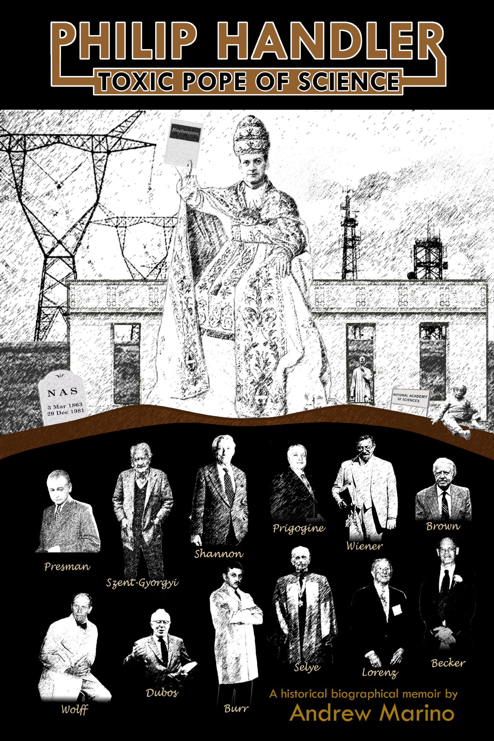 Philip Handler: Toxic Pope of Science | Andrew A. Marino